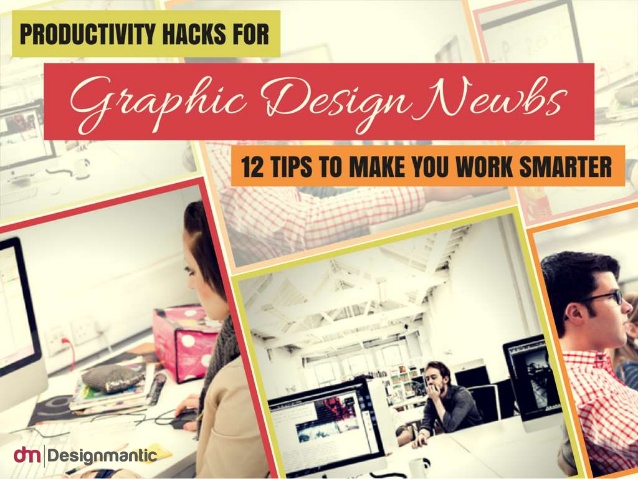 Smart Hacks For New Designers | DesignMantic: The Design Shop
