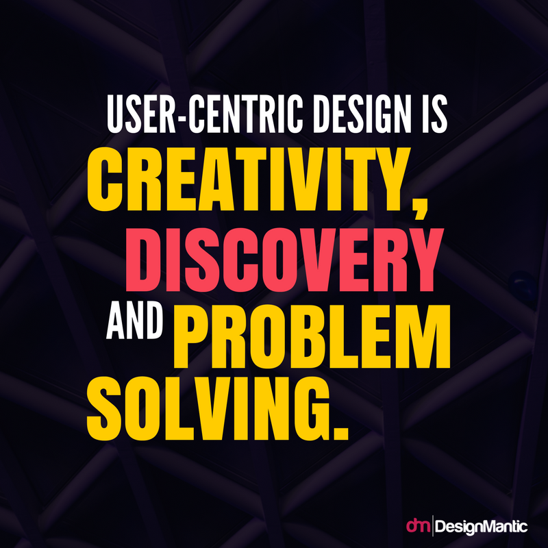 Why User-Centric Design Is King? | DesignMantic: The Design Shop Why User-Centric Design Is King? | DesignMantic: The Design Shop