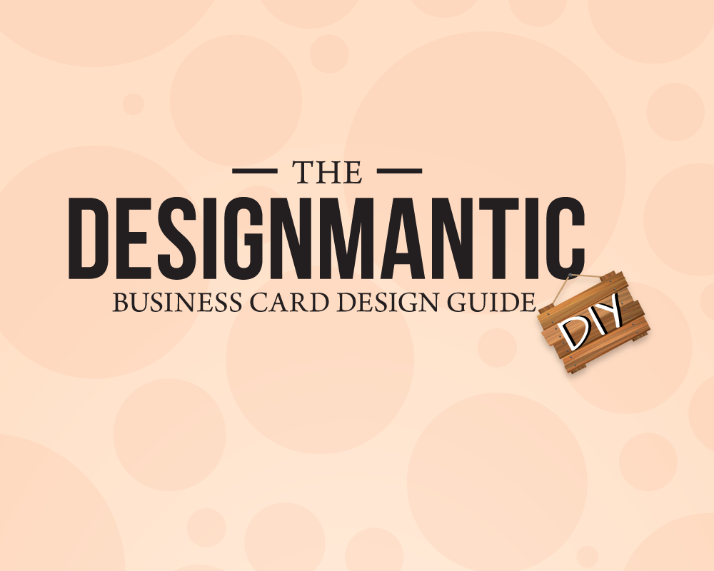 A Business Card Guide | DesignMantic: The Design Shop