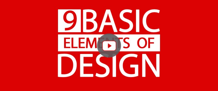 9 Elements of Design: The Video!