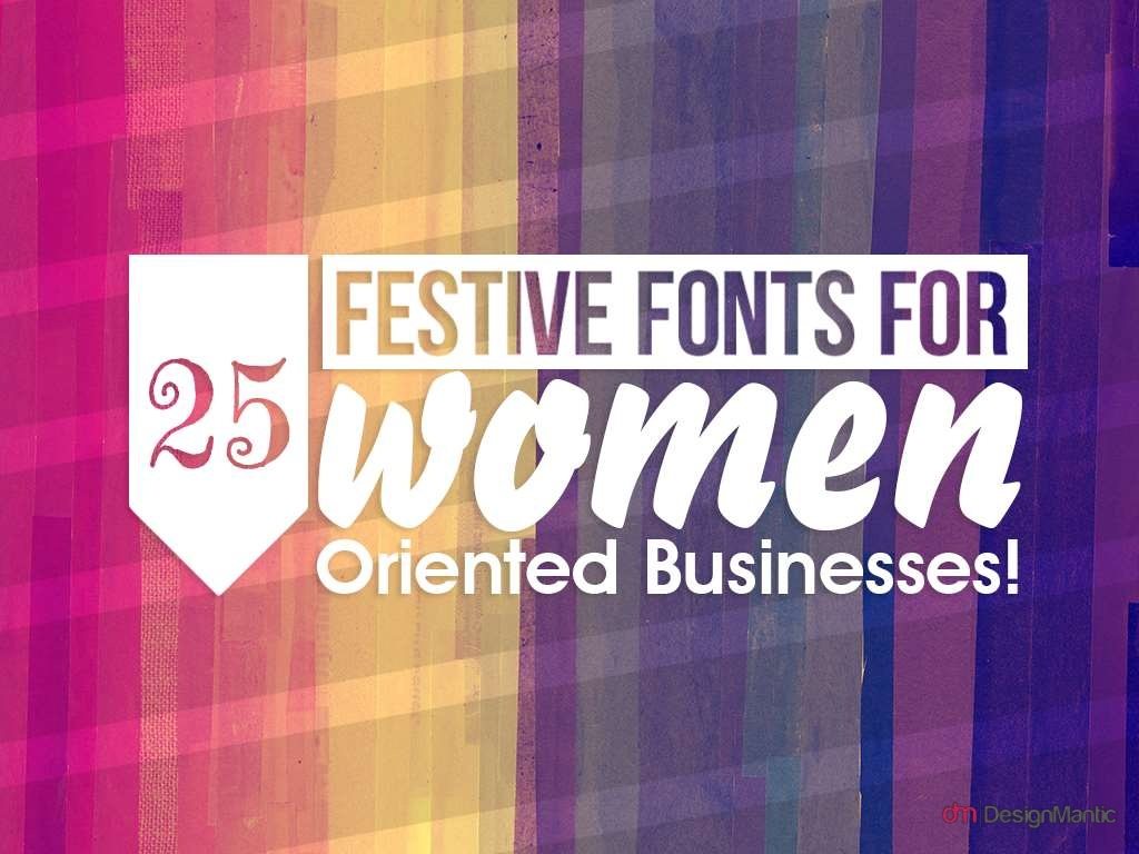 Fonts For Women-Owned Businesses | DesignMantic: The Design Shop