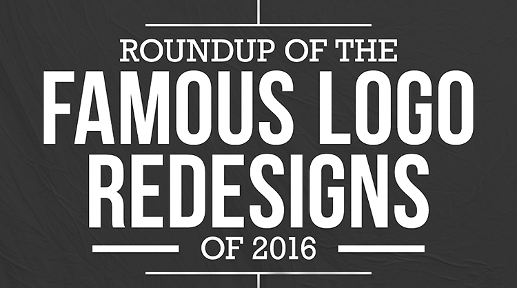 Famous Logo Redesigns Of 2016 | DesignMantic: The Design Shop